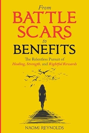 From Battle Scars to Benefits: The Relentless Pursuit of Healing ...