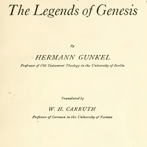 The Legends of Genesis eBook : Gunkel, Hermann, Carruth, W H: Amazon.in ...