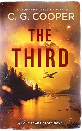 The Third (Lone Peak Heroes Book 3) - Kindle edition by Cooper, C. G ...