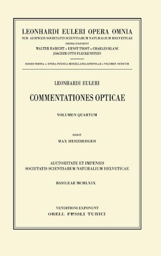 Amazon.com: Commentationes opticae 4th part (Leonhard Euler, Opera ...