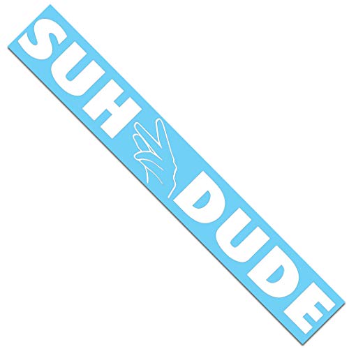 Find The Best Suh Dude Car Sticker Reviews & Comparison - Katynel