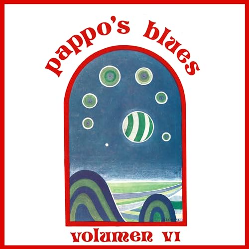 Play Pappo's Blues, Vol. 6 by Pappo's Blues on Amazon Music