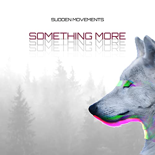 Something More de Sudden Movements en Amazon Music Unlimited