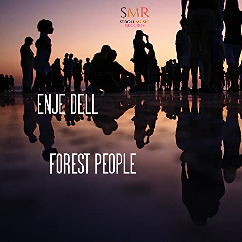 Amazon.co.jp: Forest People : Enje Dell: デジタルミュージック
