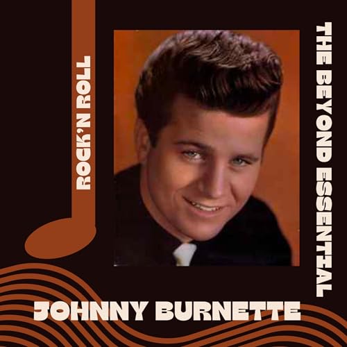 Play Johnny Burnette - The Beyond Essential by Johnny Burnette on ...