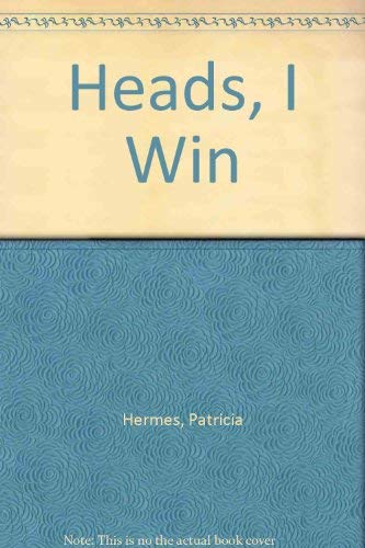 Heads, I Win: Hermes, Patricia: 9780606190534: Amazon.com: Books