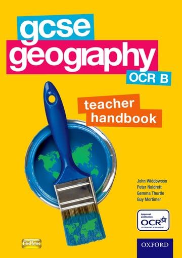 GCSE Geography OCR B Teacher Handbook: Amazon.co.uk: Widdowson, John ...