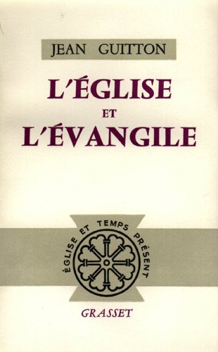 Amazon.com: L'église et l'évangile.: 2000037226594: Jean Guitton: Books