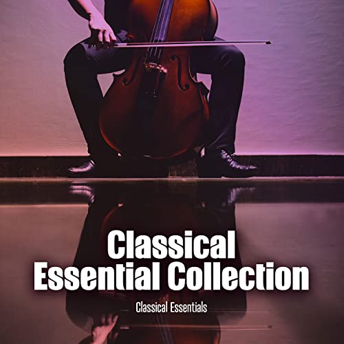 Amazon MusicでClassical EssentialsのClassical Essential Collectionを再生する