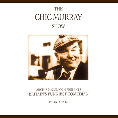 Amazon.com: The Chic Murray Show : Chic Murray: Digital Music