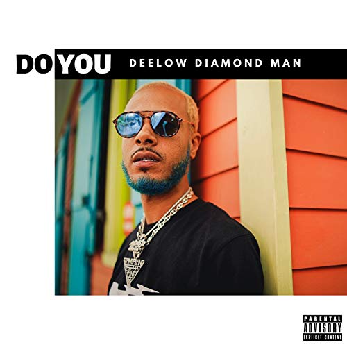Play Do You by DeeLow Diamond Man on Amazon Music