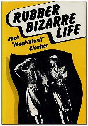 Rubber Bizarre Life: Cloutier, Jack: 9780533072743: Amazon.com: Books