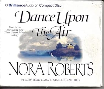 Dance upon the Air (Three Sisters Trilogy) : Roberts, Nora, Burr, Sandra: Amazon.in: Books