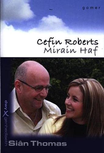 Cefin Roberts a Mirain Haf (Cyfres Dwy Genhedlaeth): Sian Thomas ...