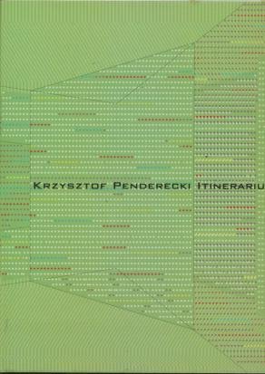 KRZYSZTOF PENDERECKI, ITINERARIUM : WYSTAWA SZKICÓW MUZYCZNYCH ...