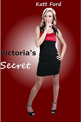 Amazon.co.jp: Victoria's Secret (English Edition) 電子書籍: Ford, Katt: 洋書