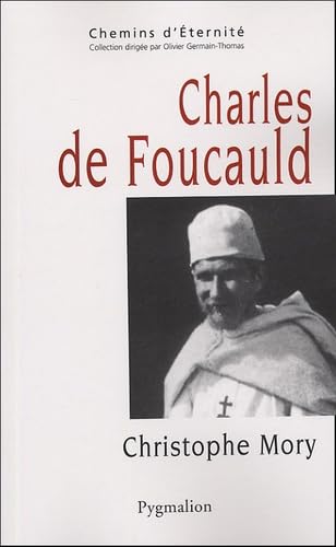 Amazon.com: Charles de Foucauld: 9782857049715: Mory, Christophe: Books