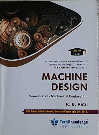 Amazon.in: Buy MACHINE DESIGN [GTU] 2019 [Paperback] R.B.PATIL Book ...