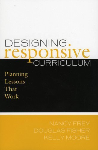 Designing Responsive Curriculum: Planning Lessons That Work : Fisher ...