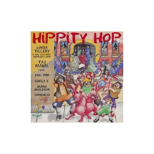 Hippity Hop / Various: Hippity Hop, Maria Muldaur, Linda Tillery, Eric ...