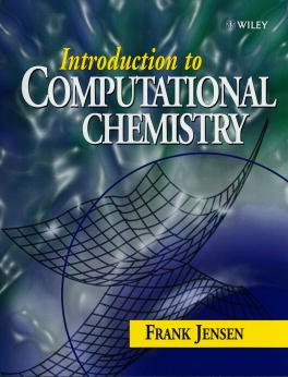 Introduction to Computational Chemistry: Jensen, Frank: 9780471984252 ...