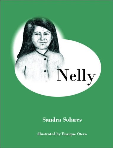 Amazon.com: Nelly: 9780979270475: Solares, Sandra, Otero, Enrique: Books