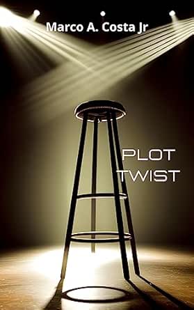 PLOT TWIST (Portuguese Edition) eBook : Costa Jr, Marco A, Costa Jr ...