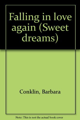 Falling in Love Again: Conklin, Barbara: 9780553228403: Amazon.com: Books