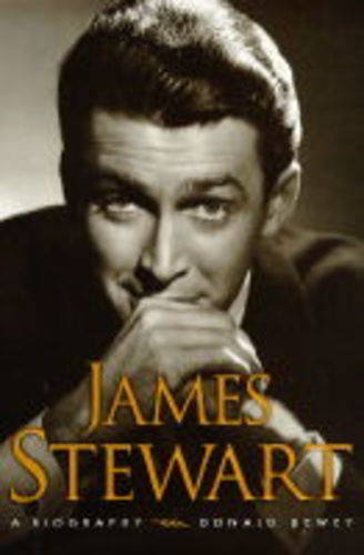James Stewart: Amazon.co.uk: Dewey, Donald: 9780316883276: Books