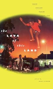 9780810150690: The Lava of This Land: South African Poetry 1960-1996 ...
