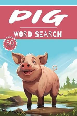 Pig Word Search: 50 Animal Puzzles, Word Find, Vocabulary Activity Book ...