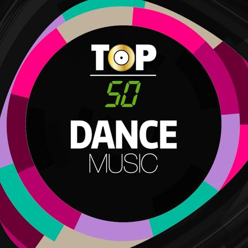 Play TOP 50 - DANCE Music by VARIOUS ARTISTS on Amazon Music Unlimited