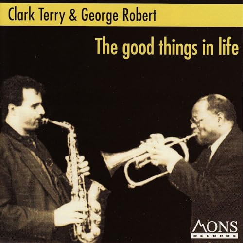 Amazon Music - George RobertのThe Good Things in Life - Amazon.co.jp