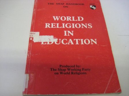 THE SHAP HANDBOOK ON WORLD RELIGIONS IN EDUCATION: ALAN BROWN, VIDA ...