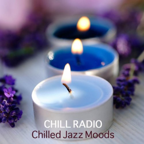 Écouter Chilled Jazz Moods - Chilled Acoustic Music de Chill Radio sur ...