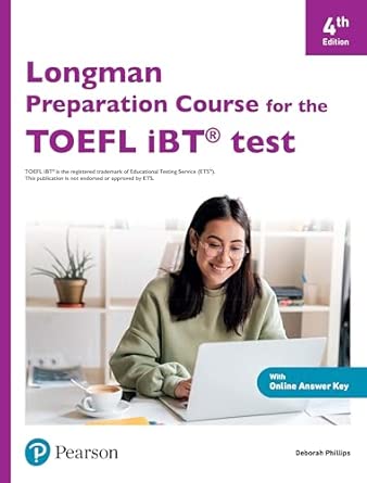 Longman Preparation Course for the TOEFL IBT 4th Edition Student's Book with eBook, Online ...