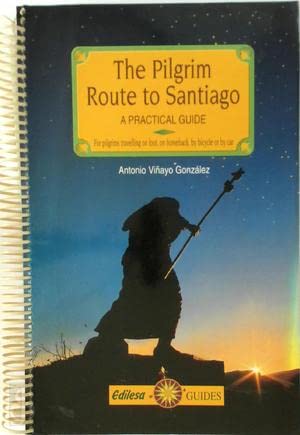 Amazon.com: The Pilgrim Route to Santiago a Practical Guide for ...