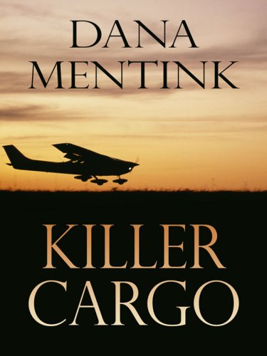 Killer Cargo (Thorndike Press Large Print Christian Mystery): Mentink ...