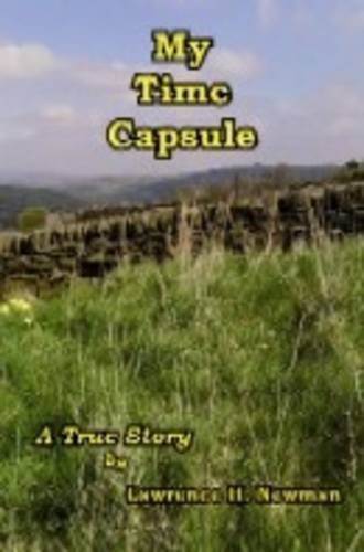 Buy My Time Capsule: A True Story Book Online at Low Prices in India ...