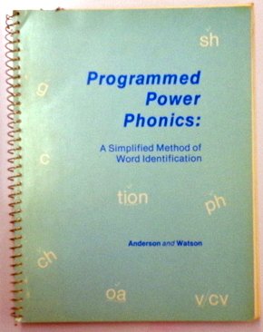 Programmed Power Phonics: A Simplified Method of Word Identification ...