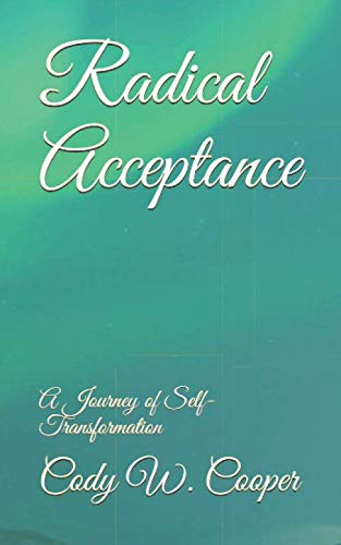 Radical Acceptance A Journey Of Self Transformation Amazon In Books