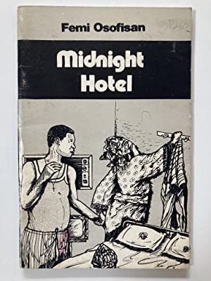 Midnight hotel: Osofisan, Femi: 9789781675089: Amazon.com: Books