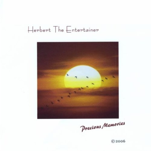 Amazon.com: Precious Memories : Herbert the Entertainer: Digital Music