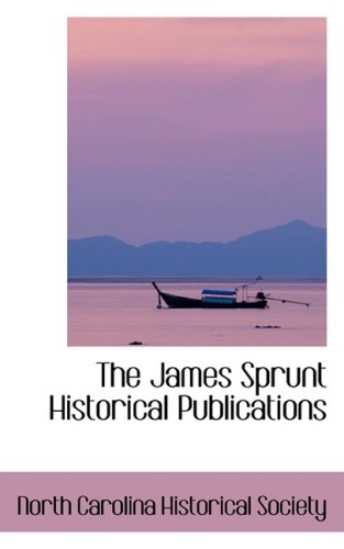 Amazon.co.jp: The James Sprunt Historical Publications : Carolina ...