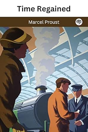 Amazon.co.jp: Time Regained : Marcel Proust: 本