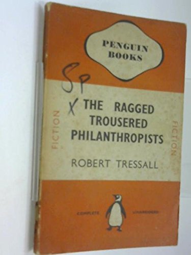 The Ragged Trousered Philanthropists: Robert Tressell: Amazon.com: Books