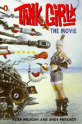 Tank Girl: The Movie: Amazon.co.uk: Milligan, Peter, Hewlett, Jamie ...