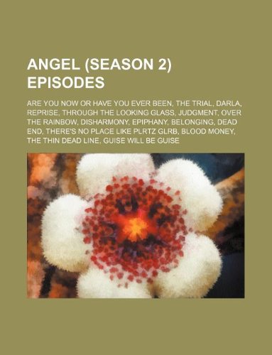 Amazon.co.jp: Angel (Season 2) Episodes: Are You Now or Have You Ever ...