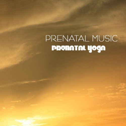 Play Prenatal Music for Relaxation and Yoga - Prenatal Yoga Music by ...