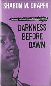 Amazon.com: Darkness Before Dawn: 9780689851346: Draper, Sharon M.: Books